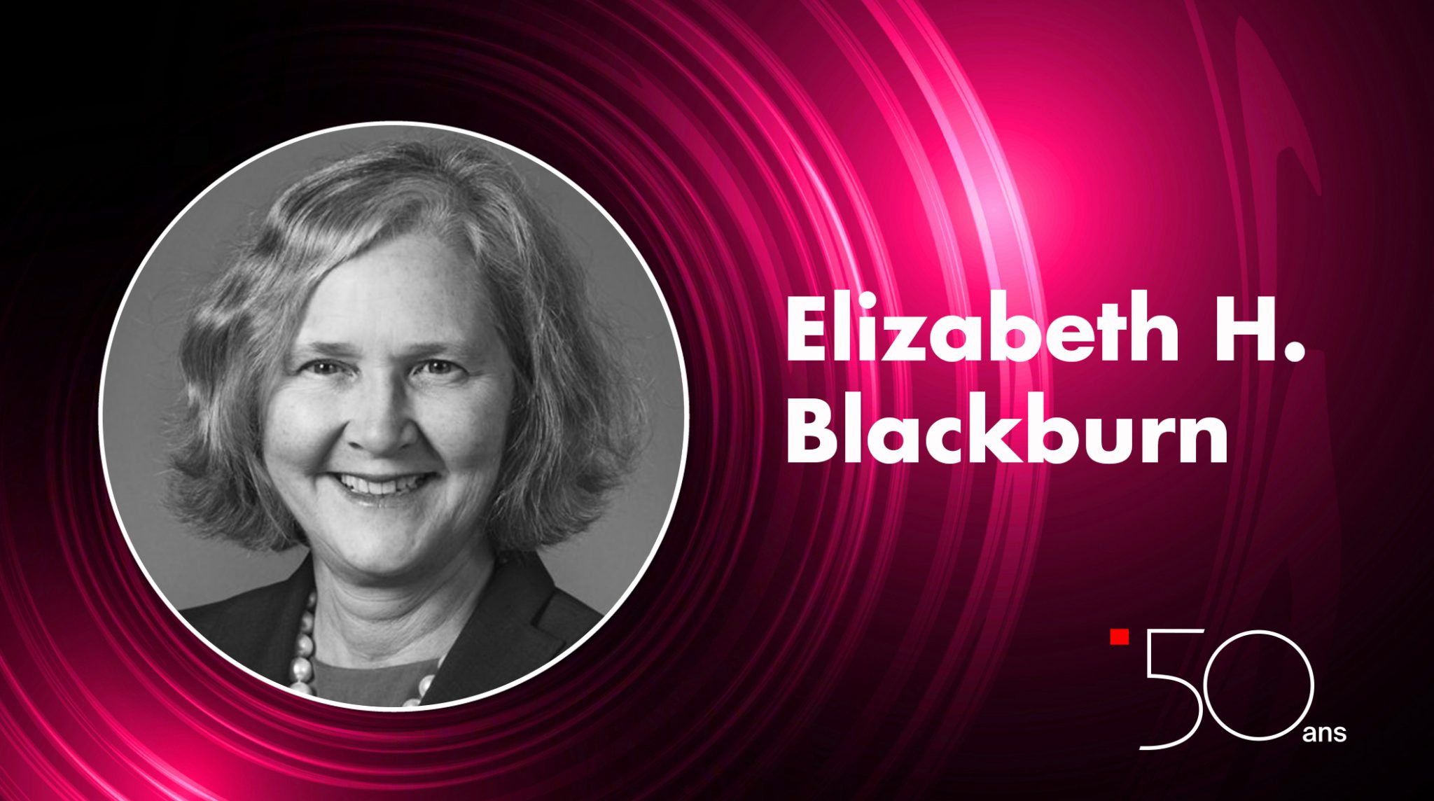 Elizabeth H. Blackburn ‒ Campus Lectures ‐ EPFL