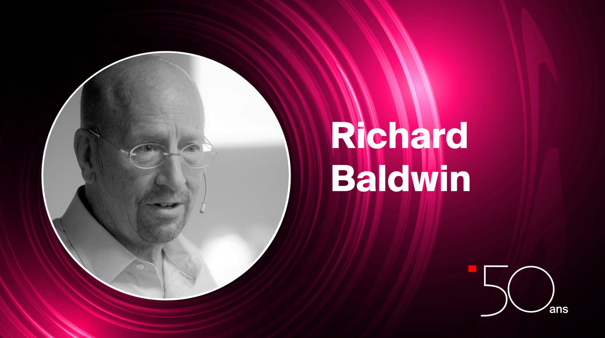 Richard Baldwin ‒ Campus Lectures ‐ EPFL